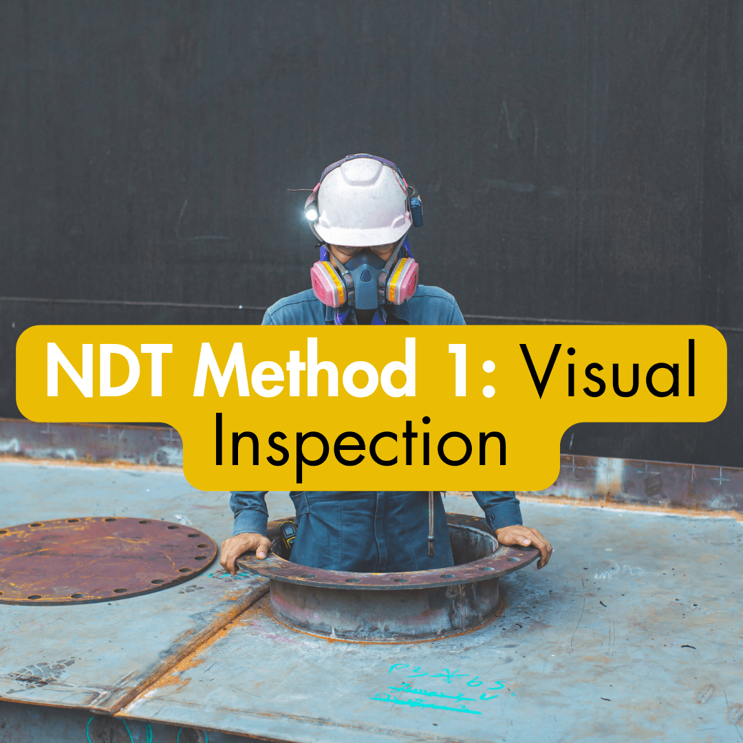What are the 6 NDT Methods? A Simple, Powerful Guide to Help.